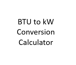 BTU to kW Conversion Calculator